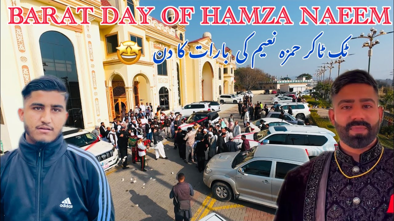 Barat day of hamza naeem ️|| famous tiktoker & YouTuber ⁠@Hamza.n97 - YouTube