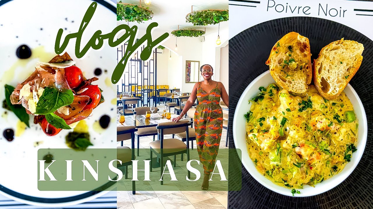 NEW RESTAURANTS IN #KINSHASA, WORKING REMOTELY IN CONGO, @kivubrand ...