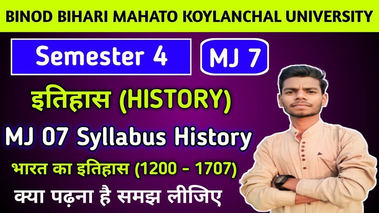 BBMKU Semester 4 History MJ 07 Syllabus History MJ 07 Syllabus bbmku-semester-4-history-mj-07-syllabus-history-mj-07-syllabus