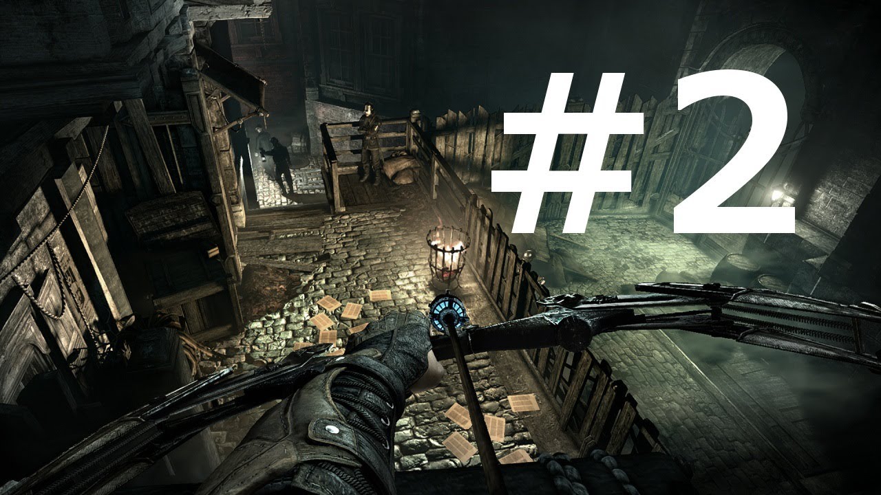 Thief Gameplay Walkthrough Part 2 No Commentary - YouTube