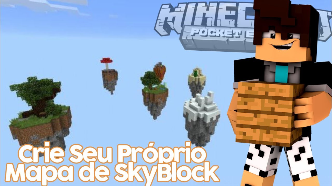 COMO CRIAR SEU PRÓPRIO MAPA DE SKYBLOCK PARA O MINECRAFT PE (MCPE) - Minecraft PE Tutorial - YouTube