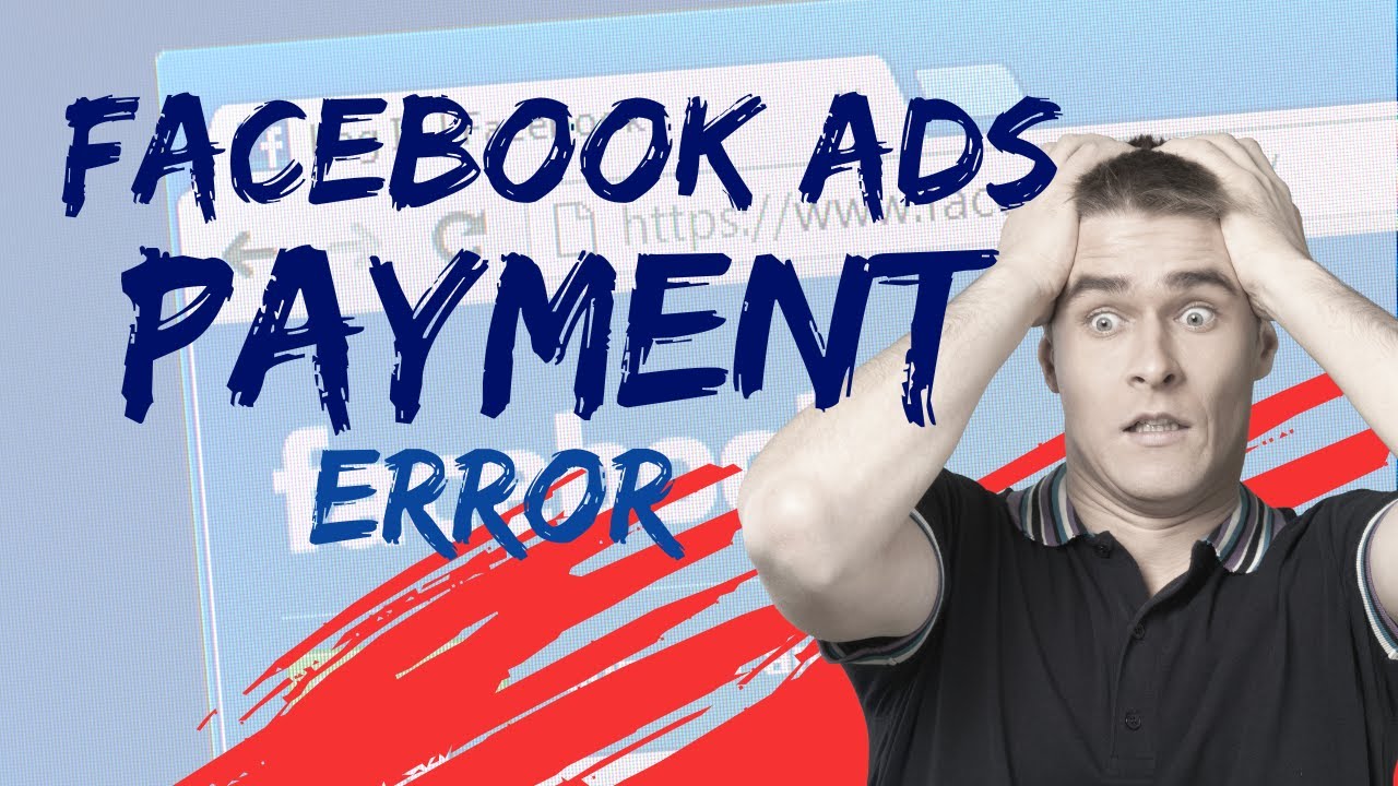 Facebook Ads Payment Error | Ads Account Disabled - YouTube
