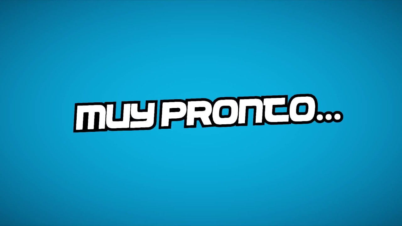 Espéralo muy pronto - YouTube