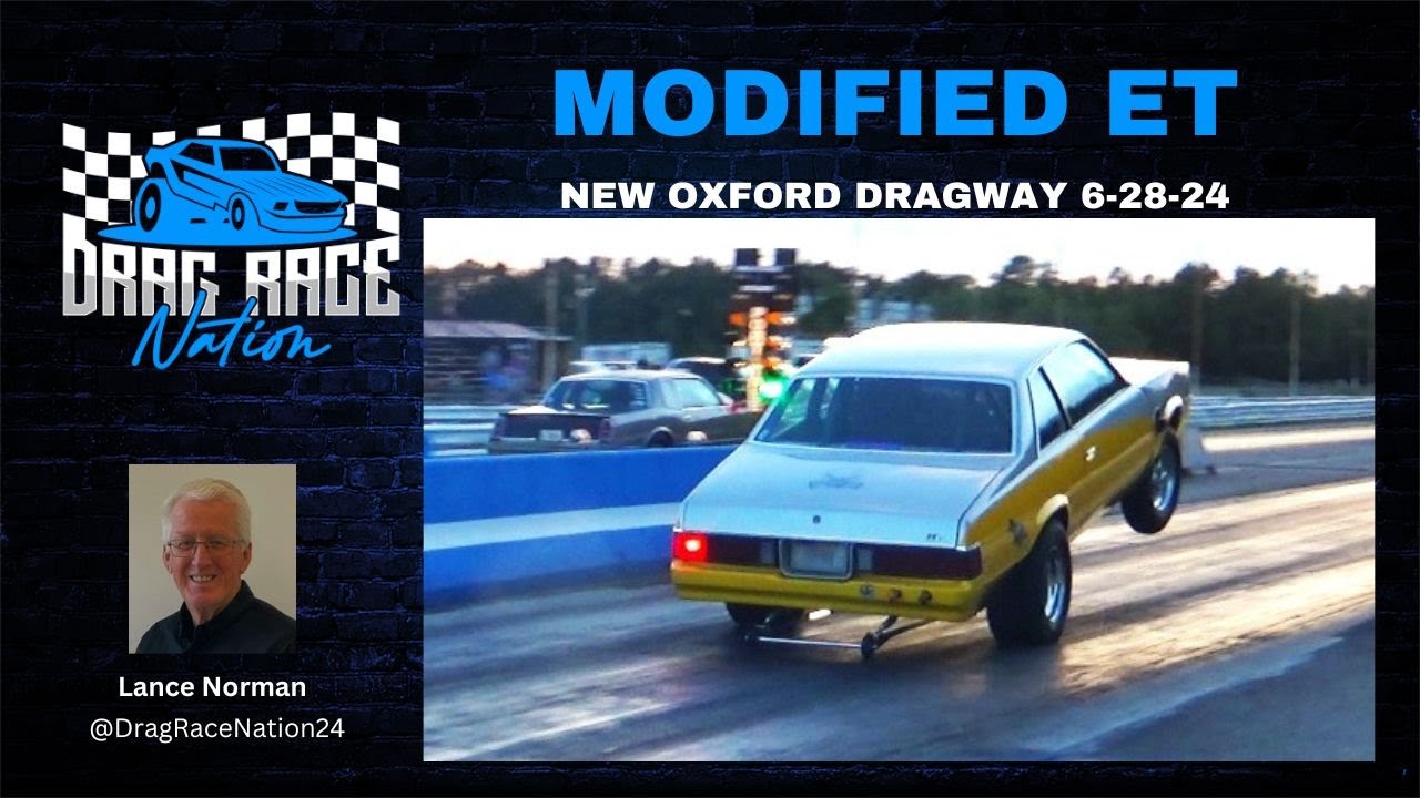 Dominating the Track: MODIFIED ET Drag Racing at New Oxford Dragway 6 ...