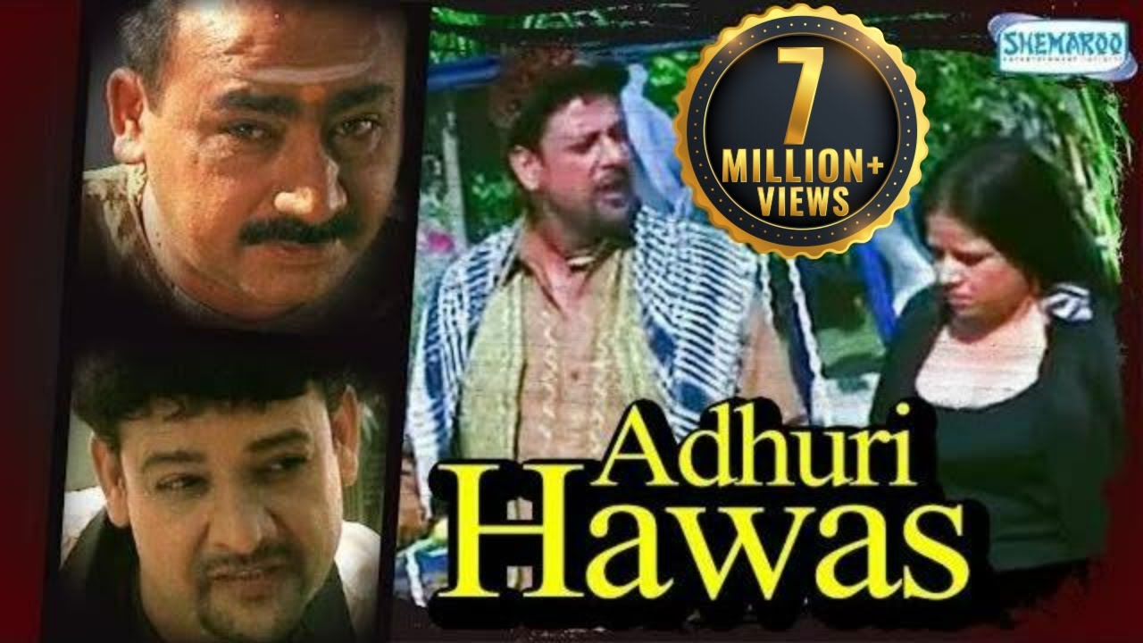 Adhuri Hawas (2004) Hindi Full Movie in 15 mins - Reena Kapoor - Ratan ...