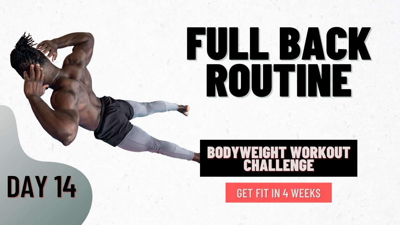 FULL BACK ROUTINE | NO GYM | (4 Weeks Bodyweight Challenge) - YouTube