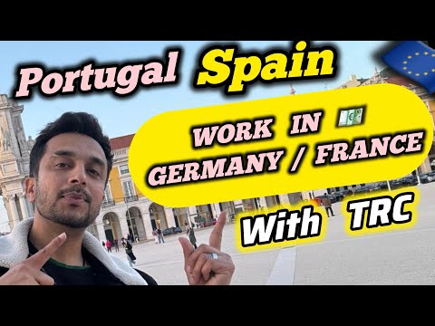 New European rules Work in Germany with Portugal Spain TRC Card 