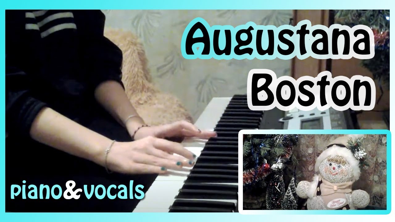 Augustana - Boston | Cover by Kate Sovetova (piano & vocals) - YouTube