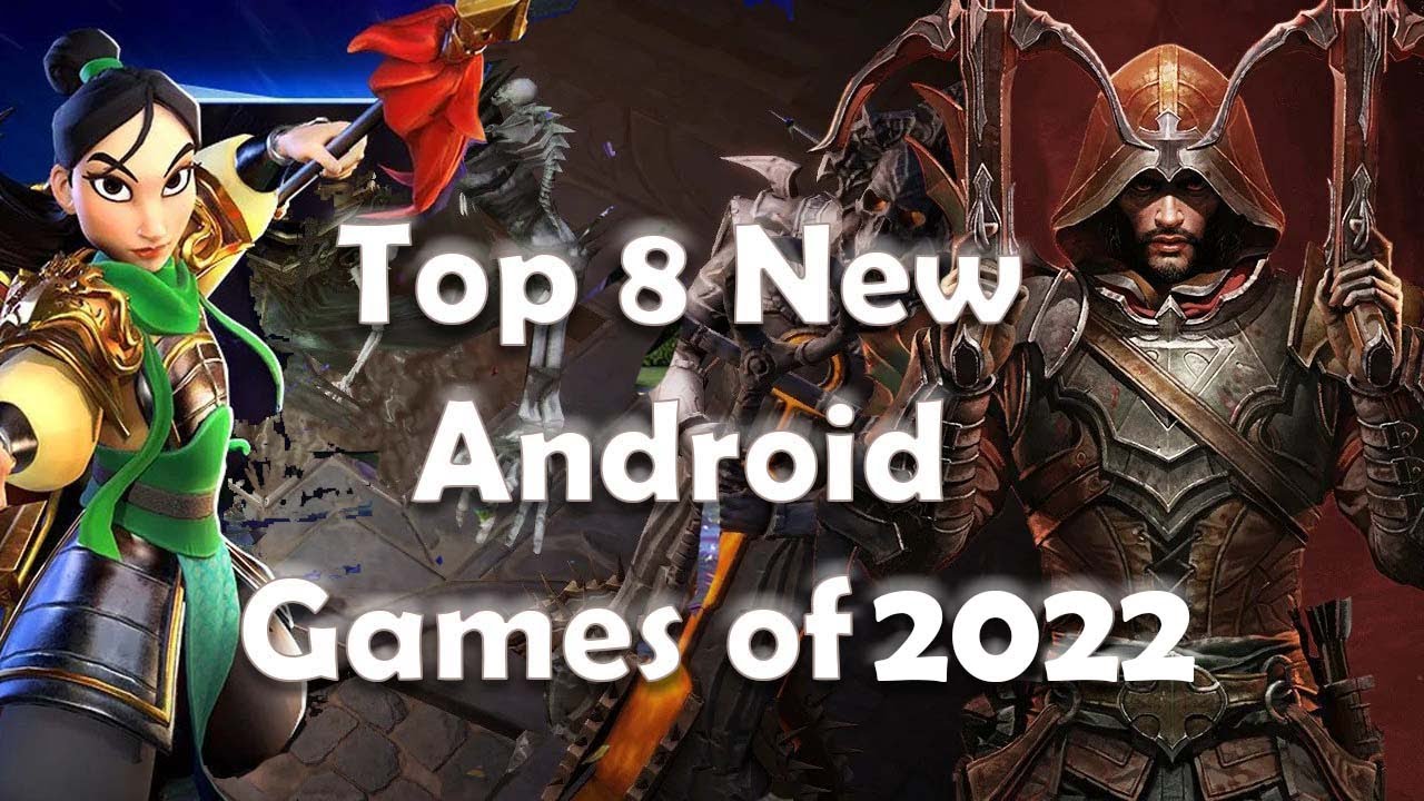 Top 8 NEW Android Games of 2022 - YouTube