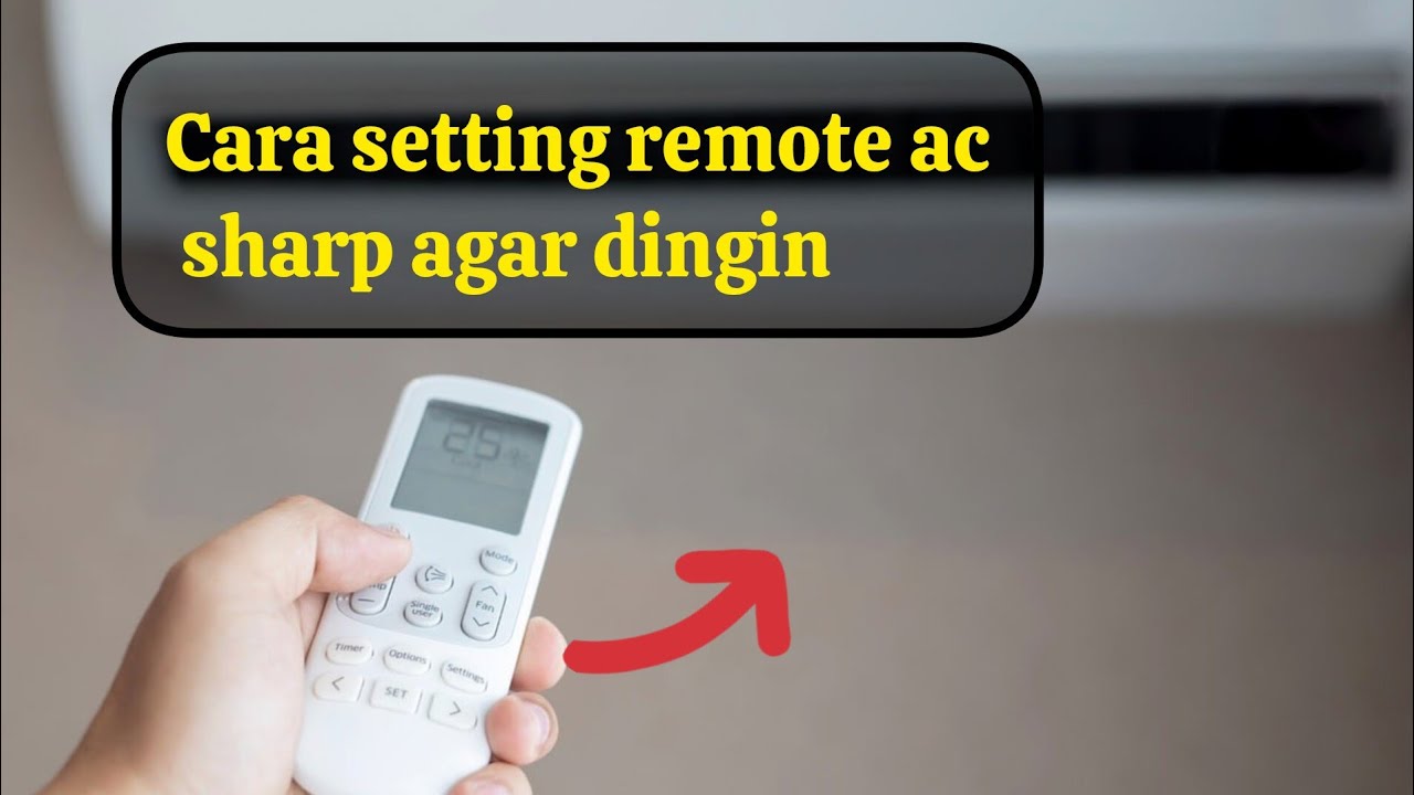 Cara setting remote ac sharp agar dingin - YouTube