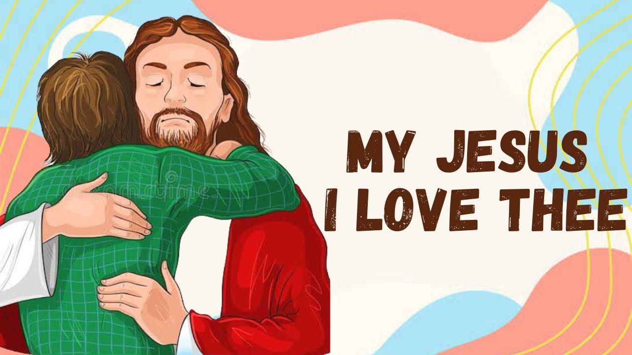 MY JESUS I LOVE THEE - YouTube