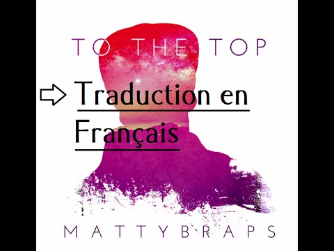 [Traduction en Français] MattyB - To The Top (Audio)