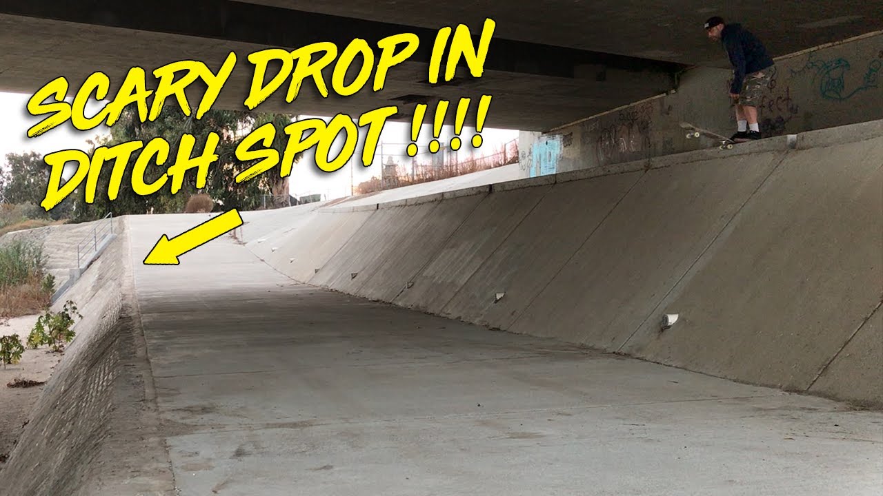 Scary Drop In Ditch Spot! - SKATE VLOG Episode #11 - YouTube