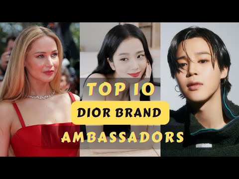 Top 10 Dior Ambassadors 2023 | Dior Brand Ambassadors - YouTube