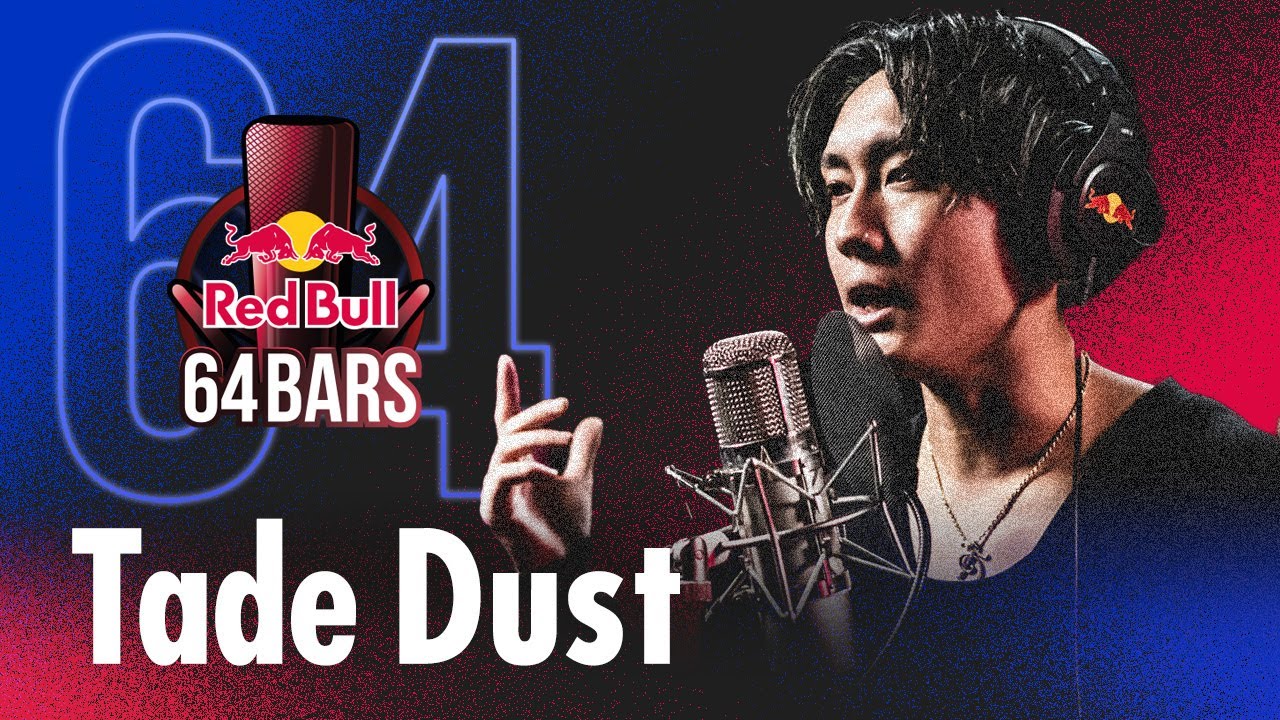 Tade Dust prod. by Masayoshi Iimori｜Red Bull 64 Bars - YouTube