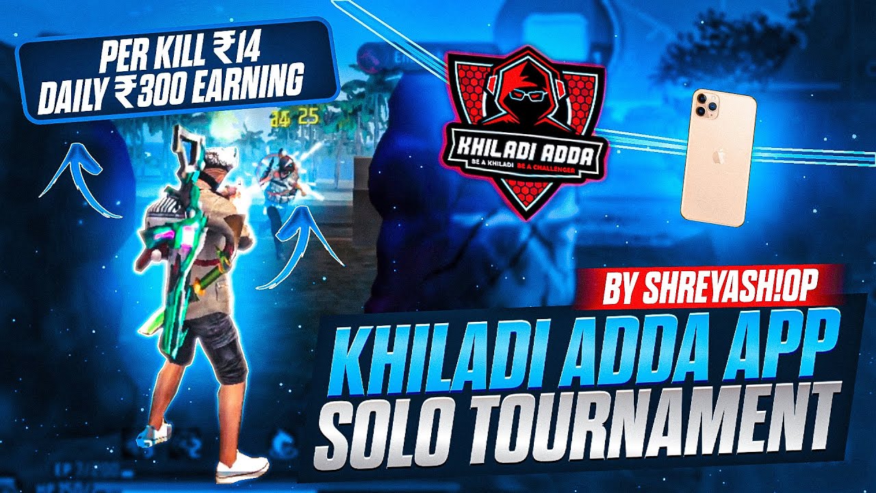Daily 300₹ Earning 🤑 Khiladi Adda App 🔥 Free Fire Solo Tournament ...