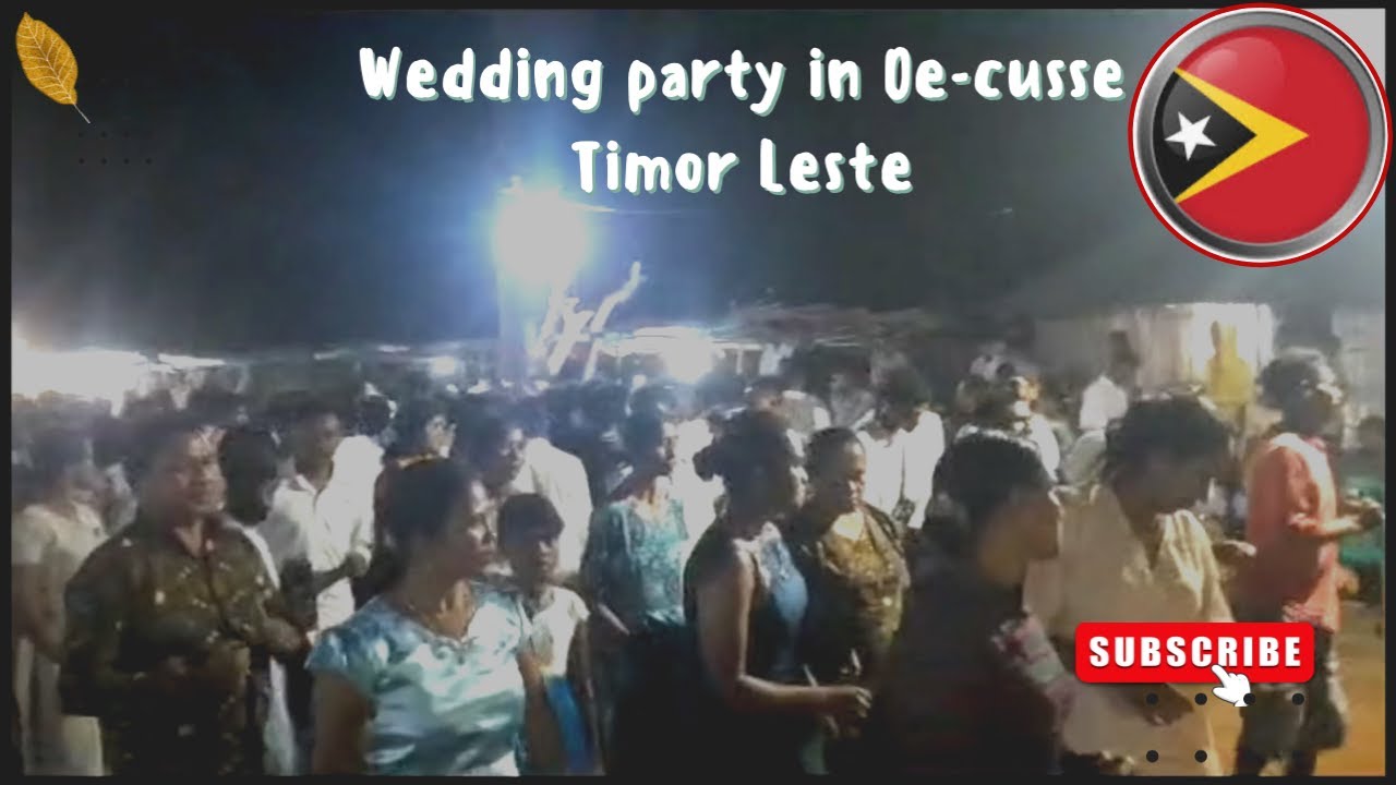 Wedding party in Oe-Cusse Timor Leste November 2023 - YouTube