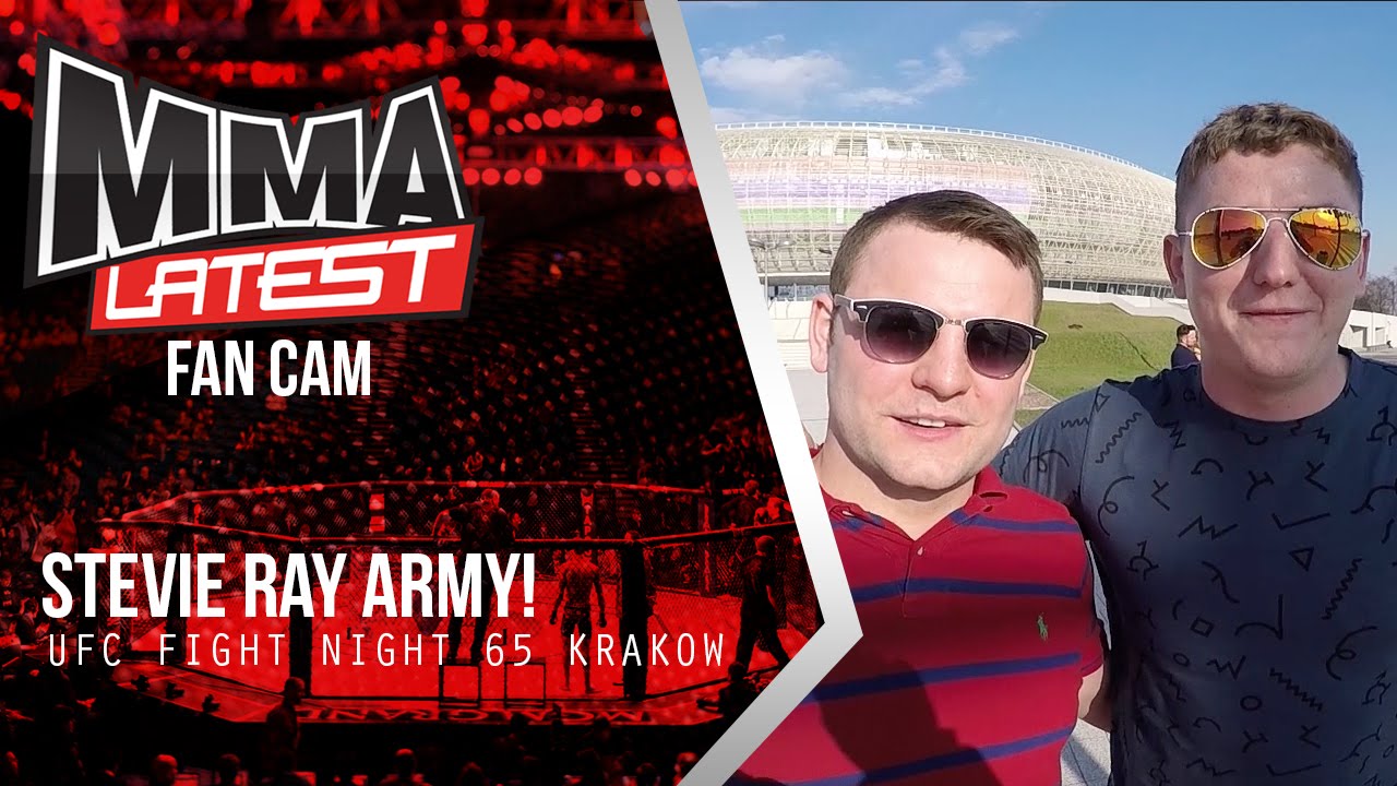Stevie Ray Fans in Poland | UFC Krakow | MMA Latest Fan Cam - YouTube