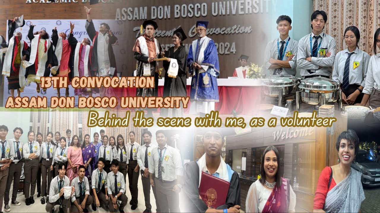 13th Convocation 2024 Assam Don Bosco University|| Behind the scene ...