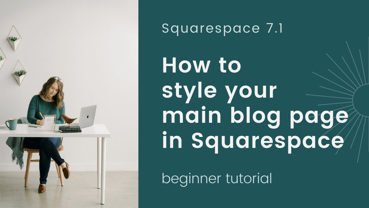 How to Style your Main Blog Page in Squarespace - YouTube