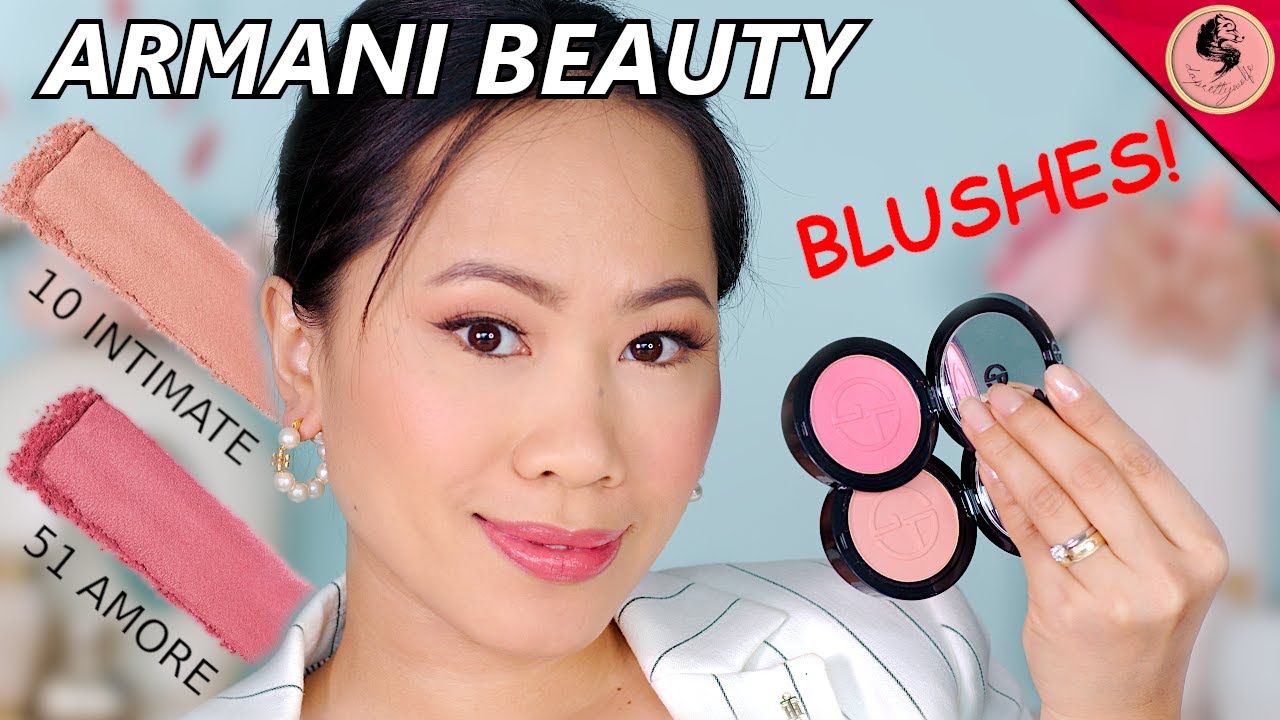 NEW! LUMINOUS SILK GLOW BLUSH | ARMANI BEAUTY AMORE, INTIMATE - YouTube