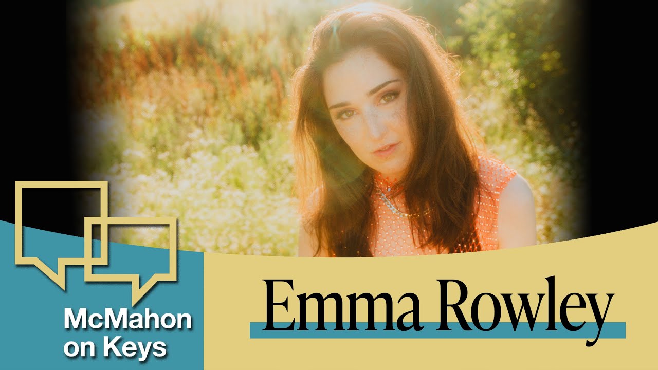 Emma Rowley with "McMahon on Keys" - YouTube