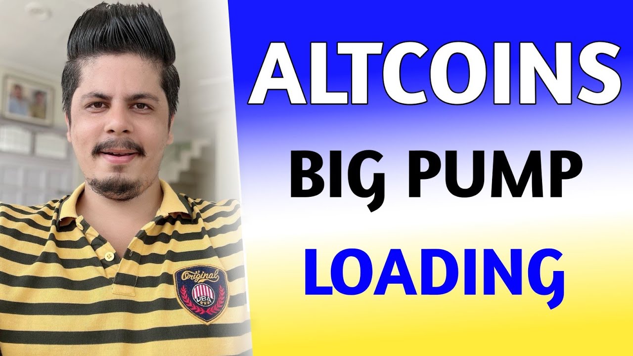 Altcoins Big Pump Loading - YouTube