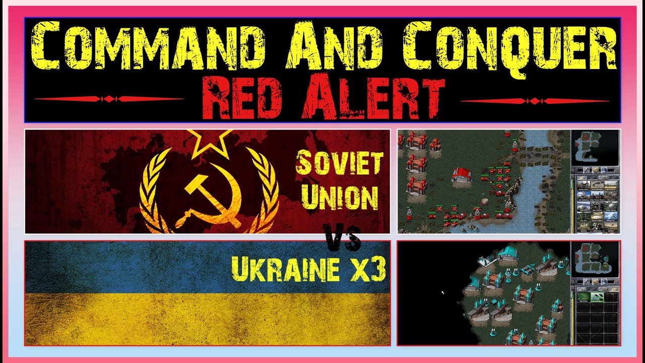 C&C Red Alert - Soviet Union vs Ukraine x3 (Hard) - YouTube