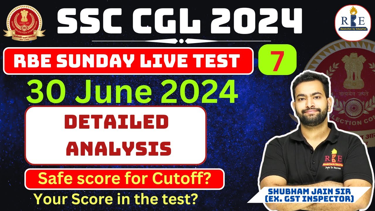 RBE SSC CGL Live test 7 detailed analysis| Safe score and Test level ...