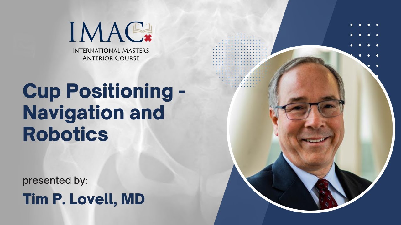 Cup Positioning - Navigation and Robotics - Tim P. Lovell, MD - YouTube
