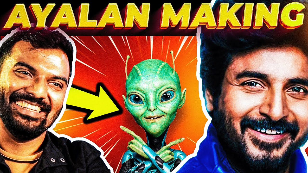 Shocking VFX Challenges In Ayalaan 😱| ft. Bejoy Arputharaj & Logaraj ...