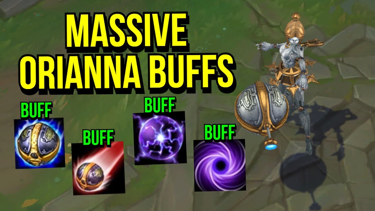 Massive Orianna Buffs | League of Legends - YouTube