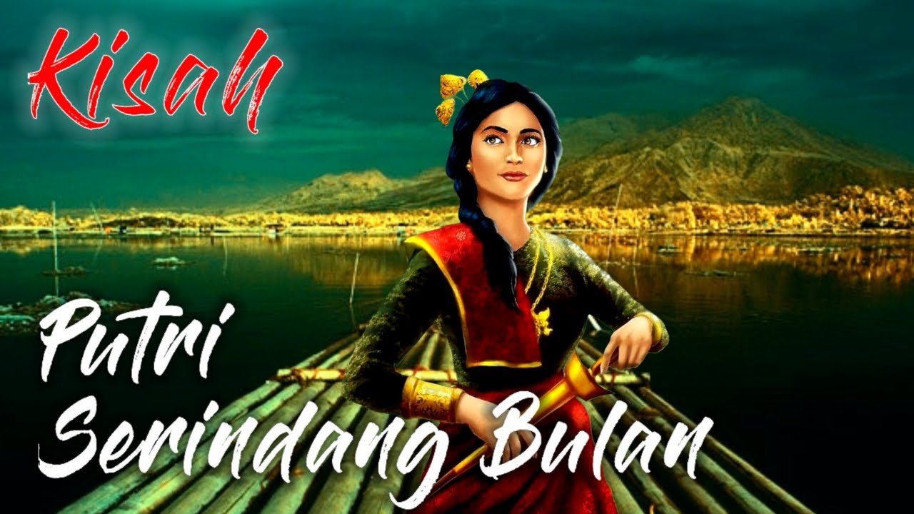 Kisah PUTRI SERINDANG BULAN MENJEMPUT TAKDIR CINTA SEJATINYA # ...