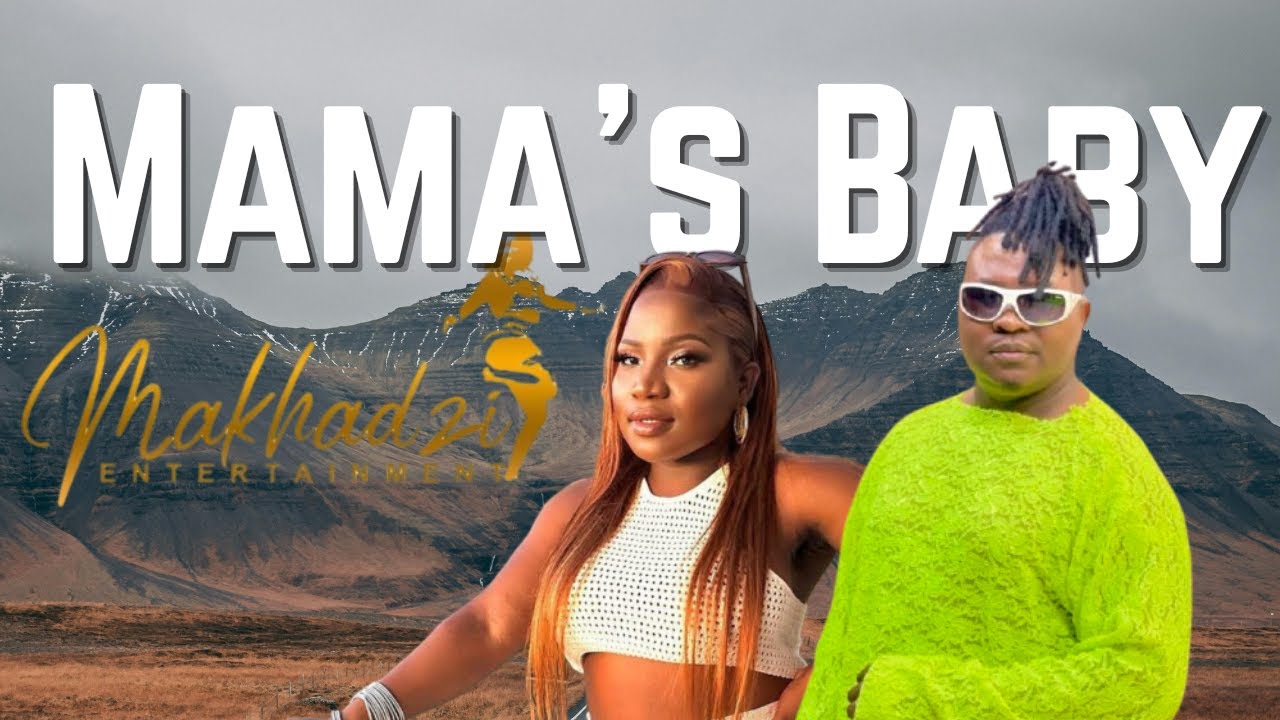 Makhadzi - Mama's Baby ft. Nelson Ntivane (Official Music Video) - YouTube