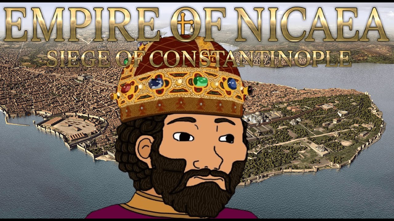 Empire of Nicaea #1 - Siege of Constantinople - YouTube
