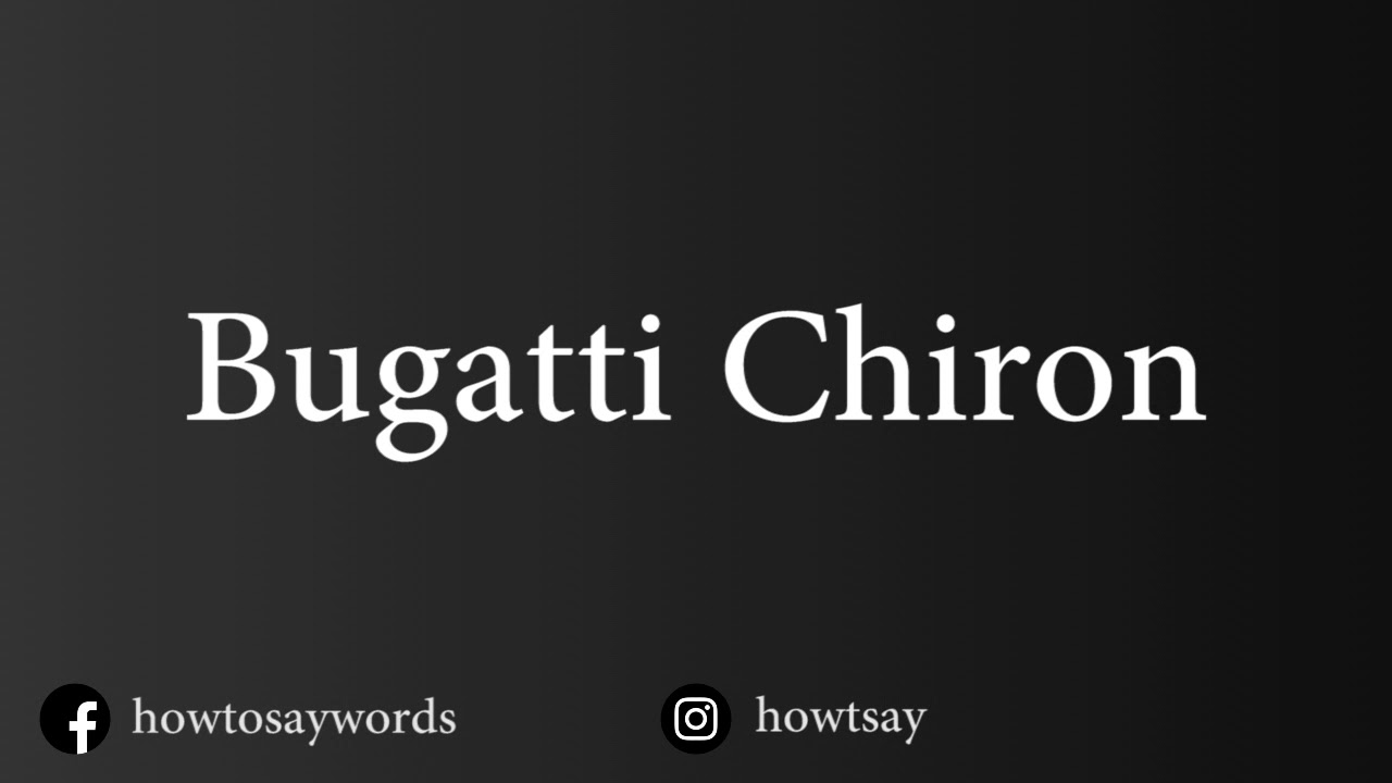 How To Pronounce Bugatti Chiron - YouTube