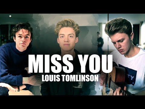 Miss You - Louis Tomlinson (Cover by New Hope Club) Music Video