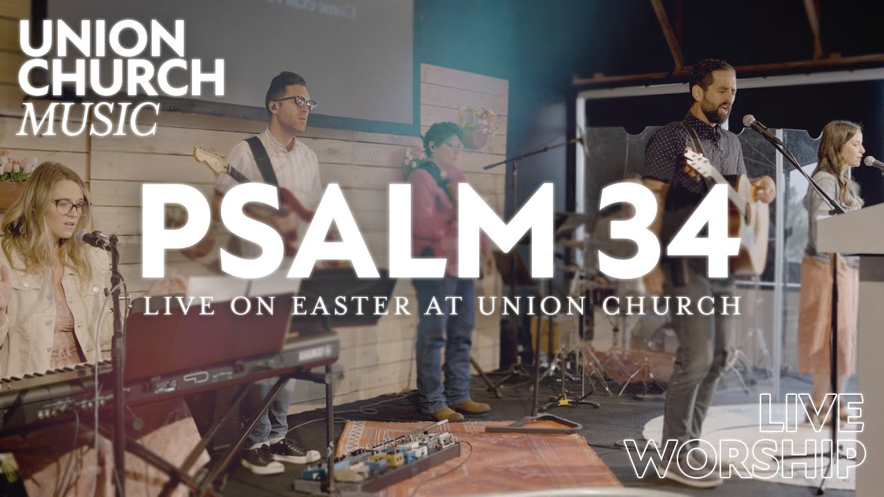 Psalm 34 (Taste and See) - LIVE! - YouTube
