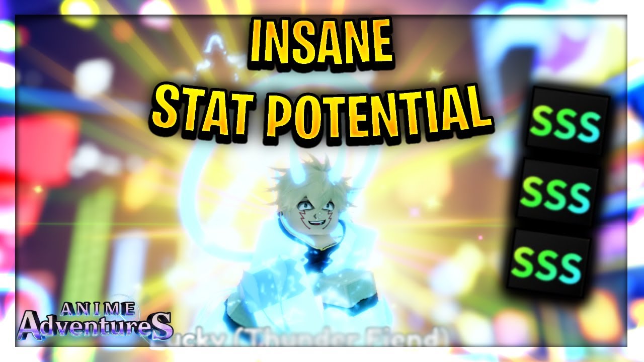 I CAN'T BELIEVE I GOT THIS STAT POTENTIAL IN ANIME ADVENTURES... - YouTube