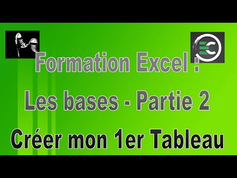 Formation Excel -créer mon premier tableau - Partie 2 - YouTube