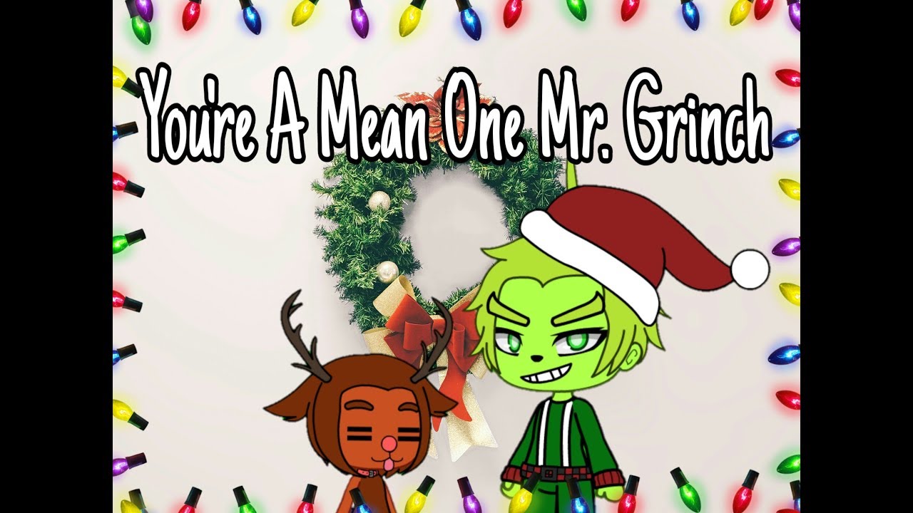 You're A Mean One Mr. Grinch//Especial de Navidad//(Ultima Parte ...
