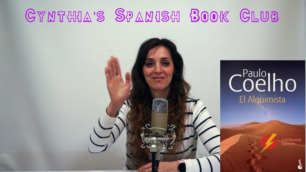 Cynthia's Book Club El Alquimista LightSpeed Spanish - YouTube