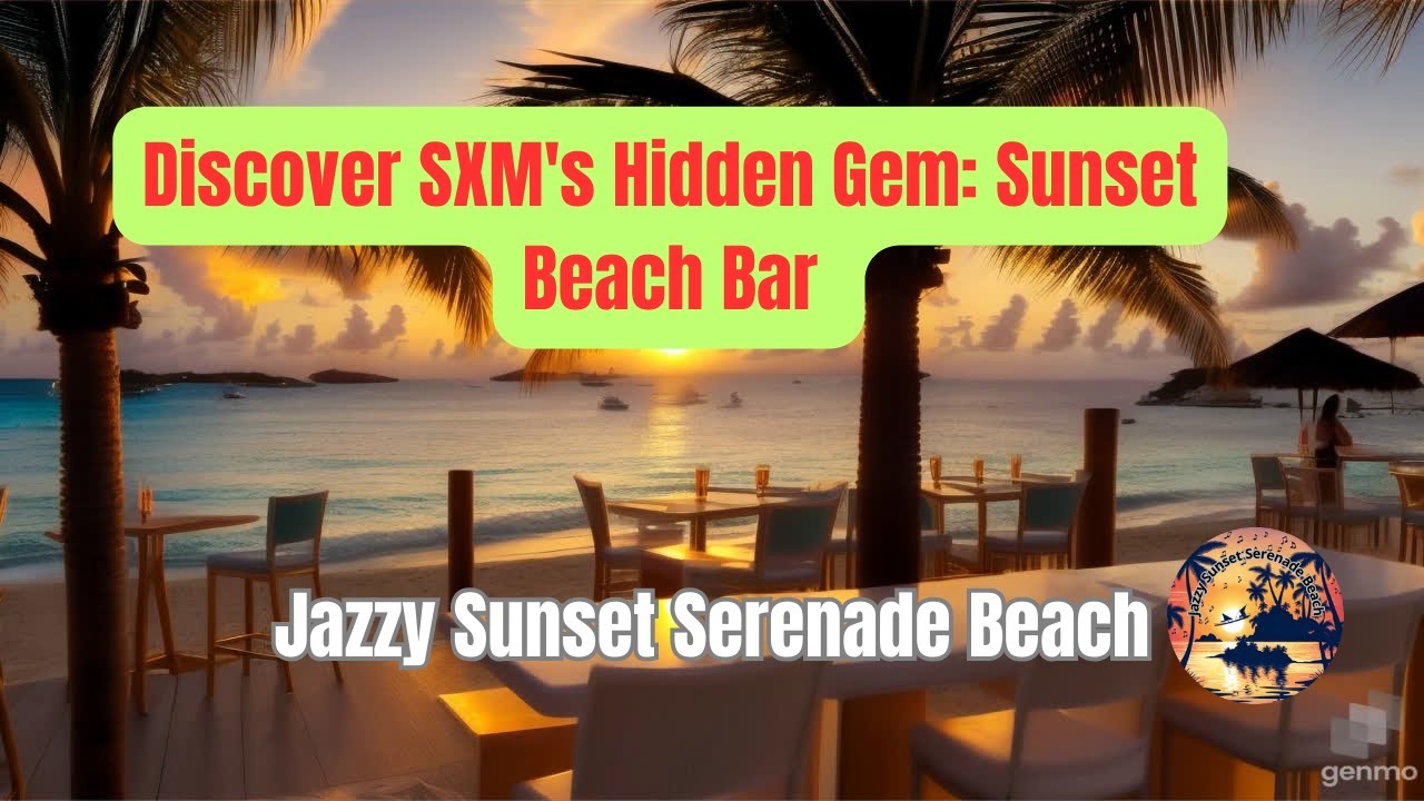 "Sint Maarten's Sunset Beach Bar: A SXM Experience". - YouTube
