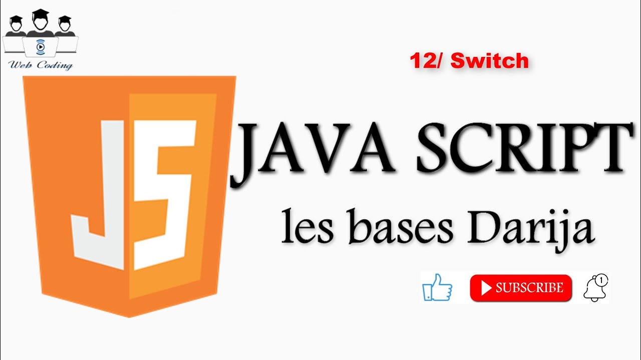 #web_coding #JS 12/ Les bases de Java Script Switch darija - YouTube