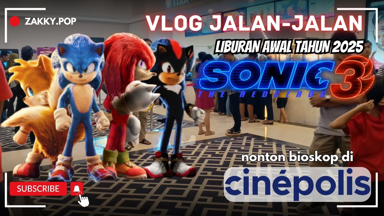 Vlog jalan-jalan liburan awal tahun 2025, Nonton film sonic the hedgehog 3 - YouTube