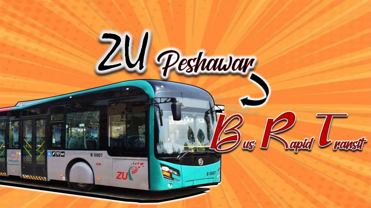 B R T Peshawar | Documentary on BRT | Bus Rapid Transit Peshawar | Zu ...