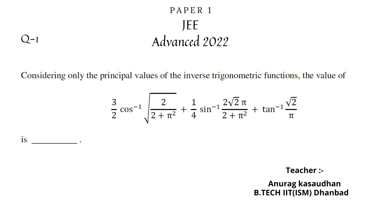 JEE Advanced 2022 Math Paper 1 Q 1 Solution IIT JEE Maths jee-advanced-2022-math-paper-1-q-1-solution-iit-jee-maths