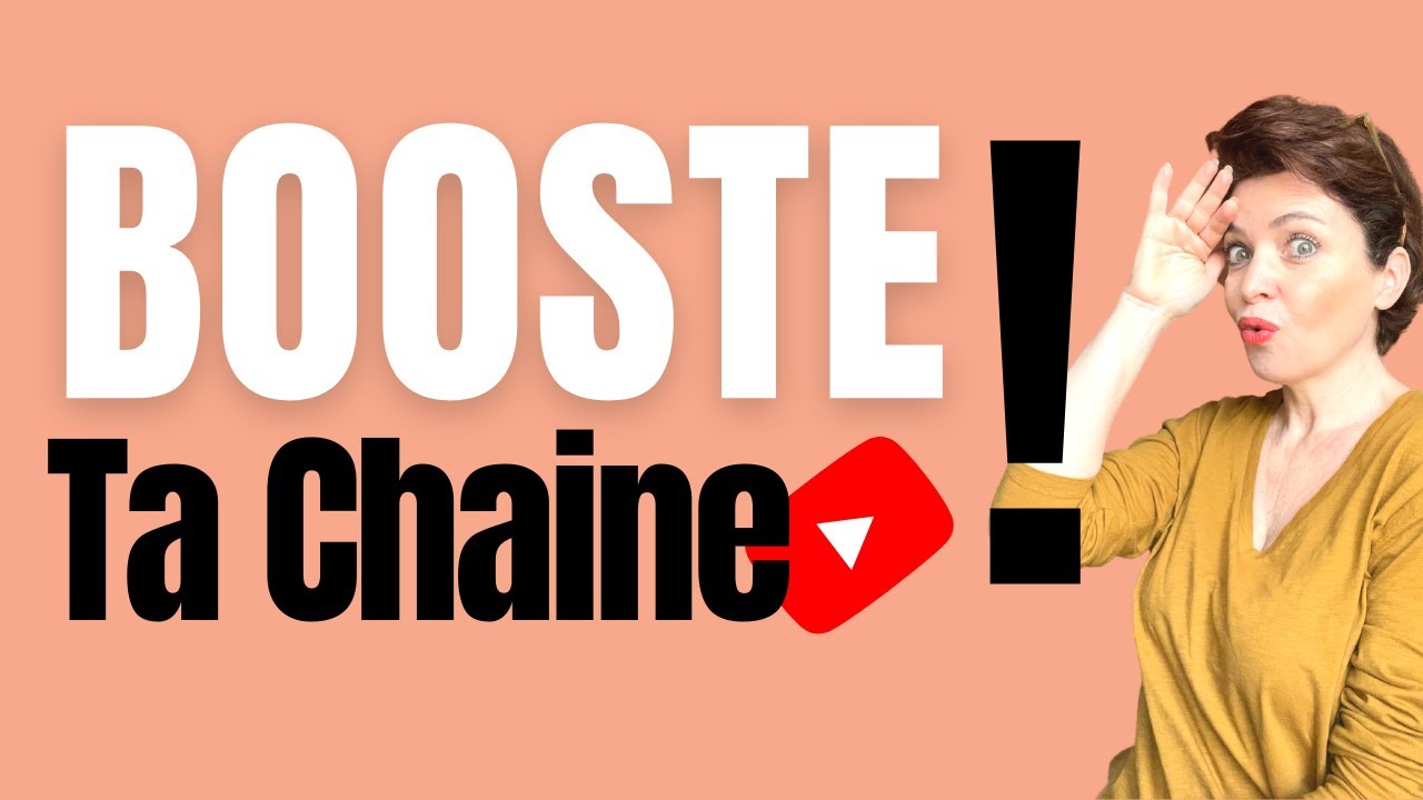 Comment BOOSTER sa CHAINE Youtube (naturellement et légalement) - YouTube