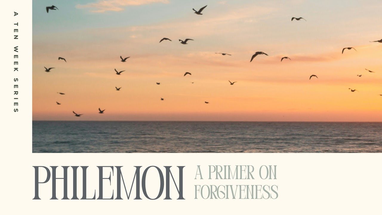 Philemon: A Primer on Forgiveness - YouTube