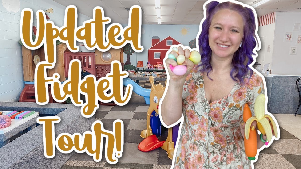 Full Updated Fidget Tour #grandmasplayroom - YouTube